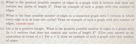 Solved I What Is The Greatest Possible Number Of Edges In Chegg