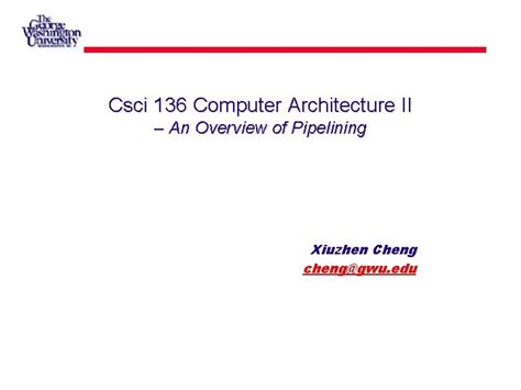 Csci 136 Computer Architecture Ii An Overview Of