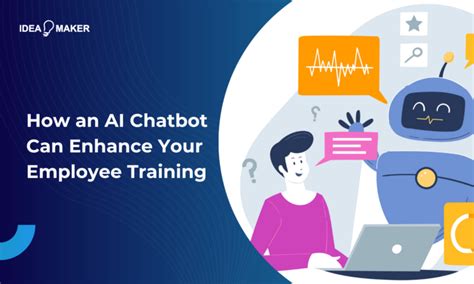 Advantages Of Using Chatbots For Effective Employee Training