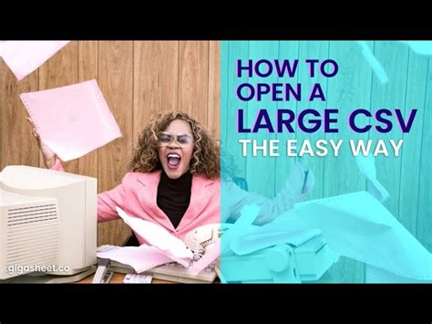 How To Open Large Csv Files