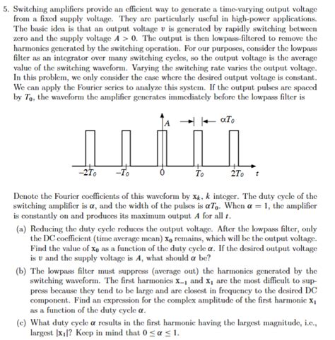 solved 5 switching amplifiers provide an efficient way to