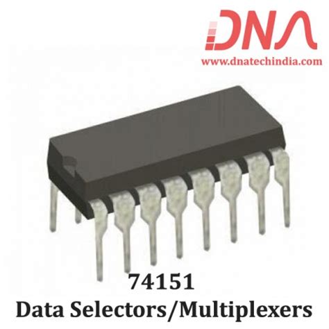 Buy Online 74151 Data Selectorsmultiplexers In India At Low Price From Dna Technology Nashik