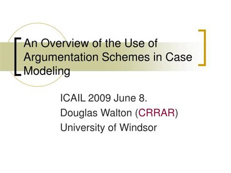 PPT An Overview Of The Use Of Argumentation Schemes In Case Modeling PowerPoint Presentation