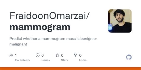 Github Fraidoonomarzai Mammogram Predict Whether A Mammogram Mass Is Benign Or Malignant