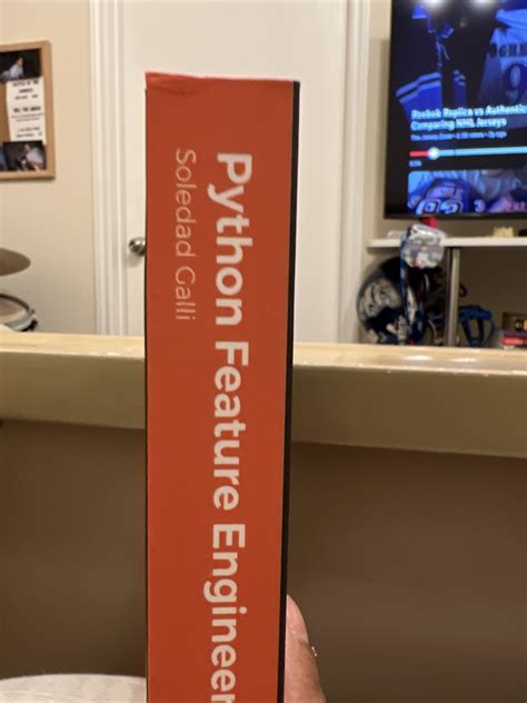 Python Feature Engineering Cookbook Over 70 Recipes For Creating