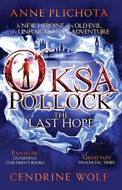 Oksa Pollock The Last Hope Anne Plichota Ark No