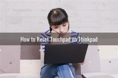 How To Reset A Thinkpad Ready To Diy