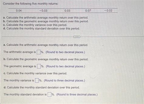 Solved Consider The Following Five Monthly Returns A Chegg Com