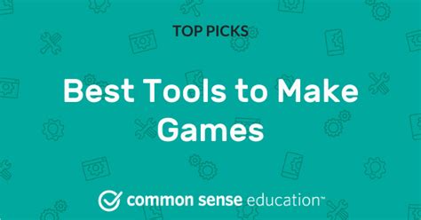 Best Tools To Make Games Common Sense Education