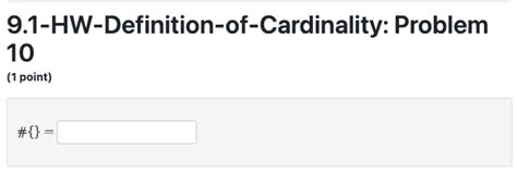 Solved 9 1 HW Definition Of Cardinality Problem 8 1 Chegg Com