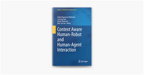 ‎context Aware Human Robot And Human Agent Interaction écrit Par Nadia