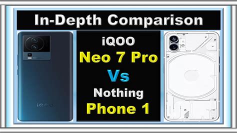 Iqoo Neo Pro Vs Nothing Phone Flagship Killer Showdown Which Phone Dominates Youtube