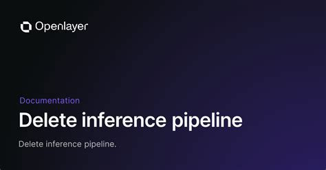 Delete Inference Pipeline Openlayer