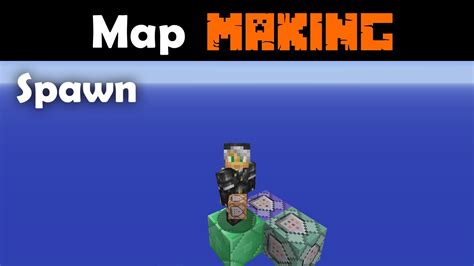 Advanced Map Making Tutorials Part 1 Spawn Setup Youtube