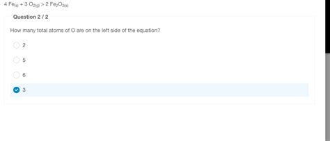 Solved 4fe S 3o2 G 2fe2o3 S Question 2 2 How Many