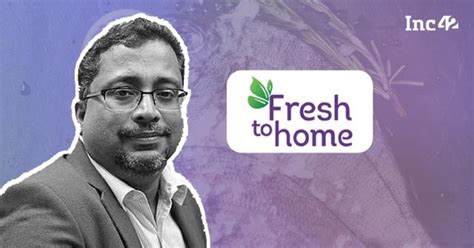 Saurav Mehta On Linkedin D2c Meat Startup Freshtohome Raises 104 Mn