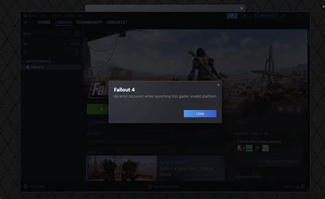 Every Time I Launch Fallout 4 I Get The Same Message An Error Occurred While Launching This