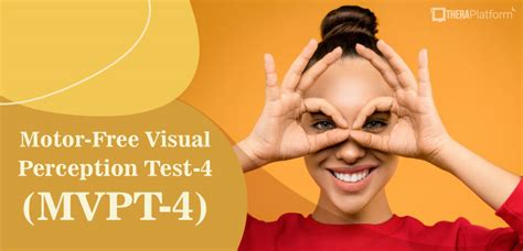 Motor Free Visual Perception Test 4 Mvpt 4