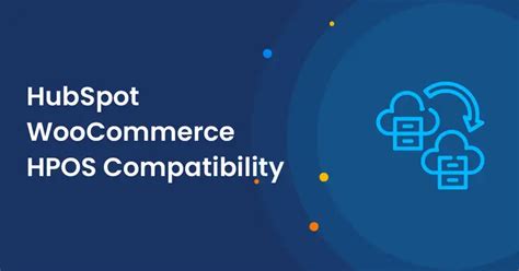 hpos addon hubspot and woocommerce compatibility