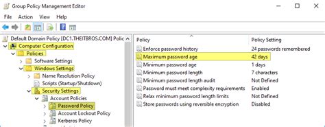 Configuring Domain Password Expiration Group Policy TheITBros