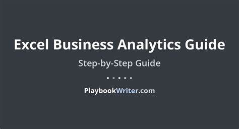 Excel Business Analytics Guide Playbookwriter