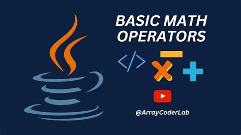 Basic Math Operators In Java Add Subtract Multiply Divide Youtube