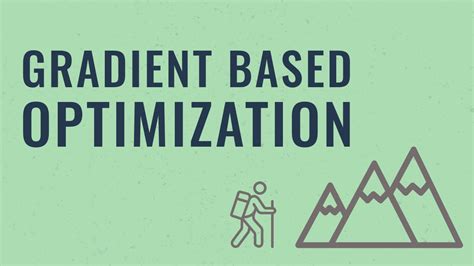 introduction to optimization 2 gradient based optimization gradient