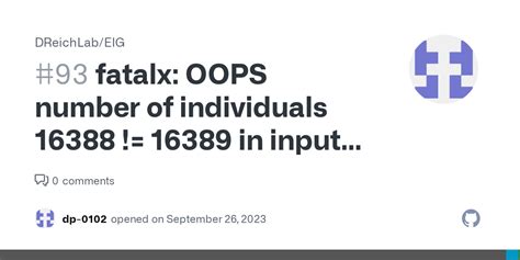 Fatalx Oops Number Of Individuals 16388 16389 In Input Files