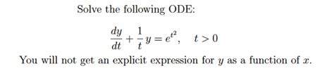 Solved Solve The Following ODE Dy Dt Ty E T T Chegg Com
