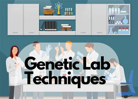 Common Lab Techniques To Work In A Genetic Lab Genetic Education