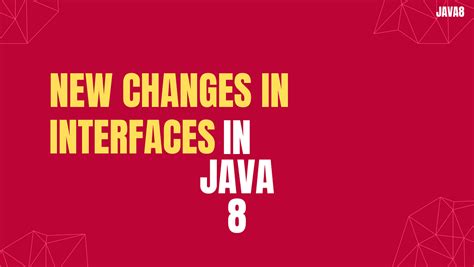 exploring java 8 s interface revolution default methods and static