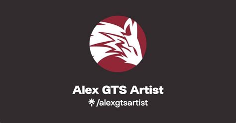 Alex Gts Artist Official Instagram Twitter Linktree