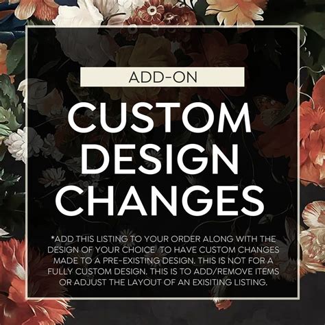 ADD ON Custom Design Changes Add On For Custom Design Edits Design Changes For Any Existing