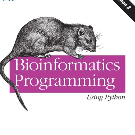 Bioinformatics Programming Using Python