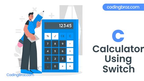C Program To Make A Simple Calculator Using Switch Case CodingBroz