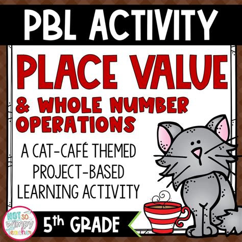 Place Value And Whole Number Operations Pbl Math Activity 5th Grade Not So Wimpy Teacher