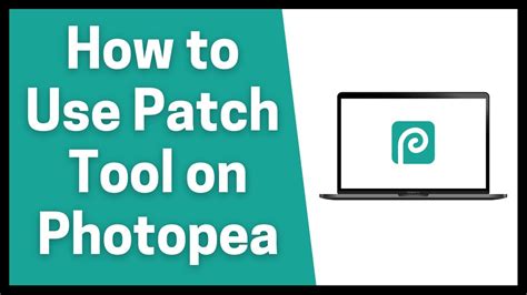 How To Use Patch Tool On Youtube