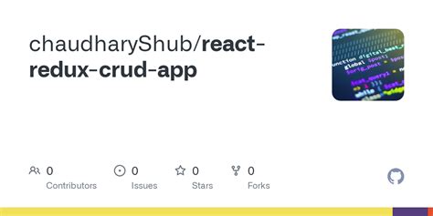 Github Chaudharyshubreact Redux Crud App