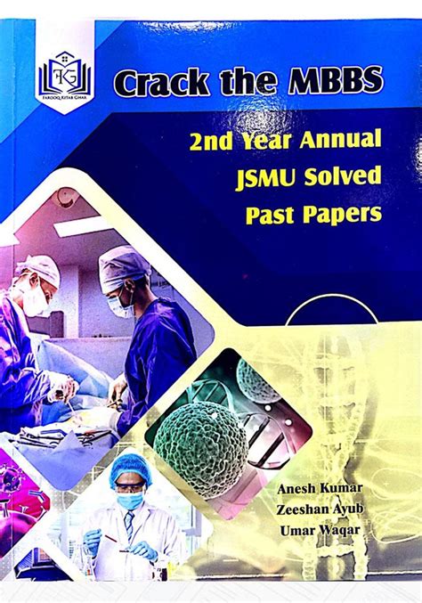 Crack The Mbbs 2 Year Annual Jsmu Solved Book A Book Pakistan