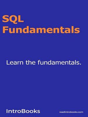 SQL Fundamentals By IntroBooks Team OverDrive Free Ebooks Audiobooks Movies From Your Library