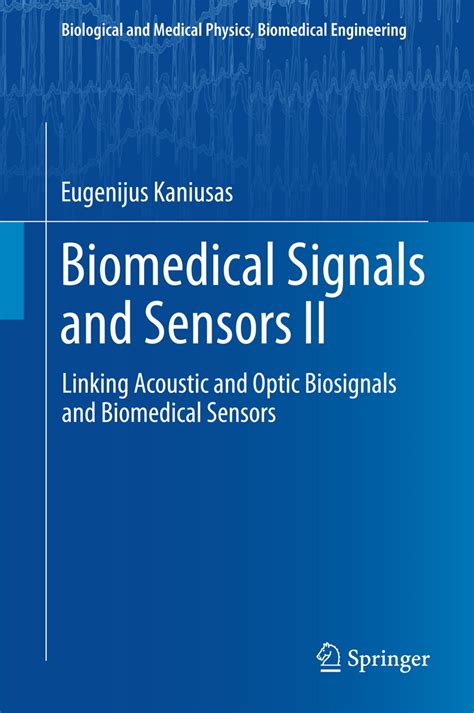 Biomedical Signals And Sensors Ii Ebook By Eugenijus Kaniusas Epub