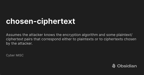 Chosen Ciphertext Cyber Misc Obsidian Publish