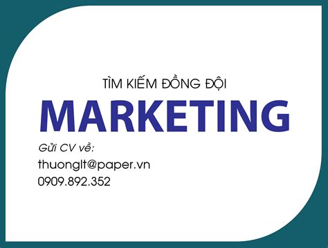 Thế Giới Giấy Tuyển Dụng Chuyên Viên Digital Marketing