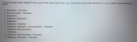 Solved For Non Empty Binary Relation R A Aa Ba