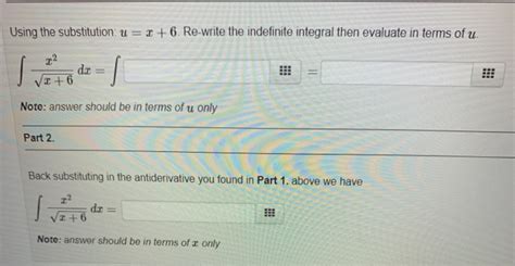 solved using the substitution u x 6 re write the