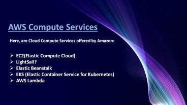 AWS Compute Services Presentation Free To Download