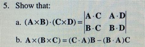 Solved Show That AC A D AXB CxD B CBD B Chegg Com