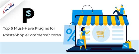 Enhance Your Prestashop Store With Essential Knowband Plugins