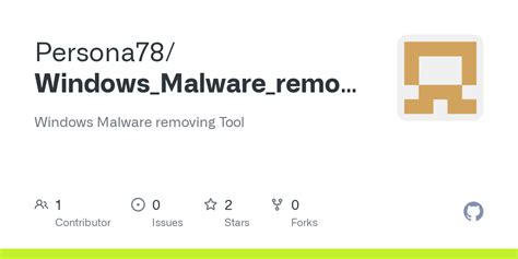 Github Persona78windowsmalwareremoving Tool Windows Malware