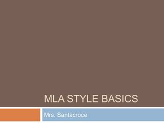 Mla Style Basics PPT